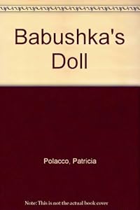 Babushka's Doll book by Patricia Polacco