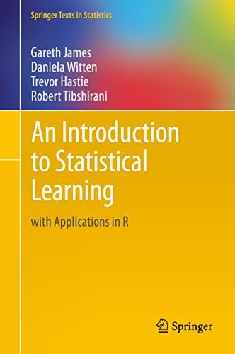 An Introduction to Statistical Learning: with Applications in R ...