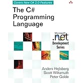 The C# Programming Language (Microsoft .NET Development Series): Hejlsberg, Anders, Torgersen ...
