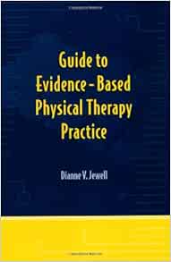 Guide To Evidence-Based Physical Therapy Practice: 9780763734435 ...