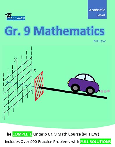 Callan’s Gr. 9 Mathematics Ontario (MTH1W) Course Book Study Guide ...