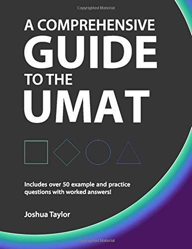 A Comprehensive Guide to the UMAT: Including over 50 example and ...