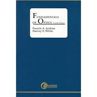 Amazon.com: Fundamentals of Optics: 9780072561913: Jenkins, Francis, White, Harvey: Books