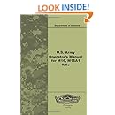 U.S. Army Operator's Manual for M16, M16A1 Rifle: Department of Defense ...