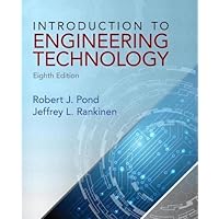 Amazon.com: Introduction to Engineering Technology: 9780132840118: Pond, Robert, Rankinen ...