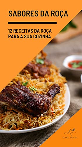 Sabores da Roça: 12 Receitas da Roça para a Sua Cozinha - eBook, Resumo ...