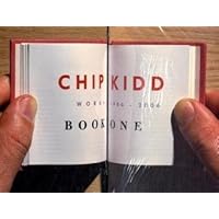 Chip Kidd: Book One: Work: 1986-2006: Kidd, Chip, Updike, John, Sedaris ...