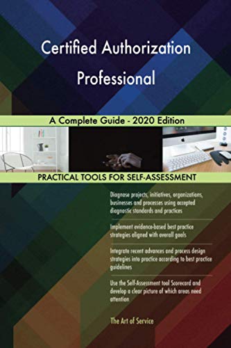 Amazon.com: Certified Authorization Professional A Complete Guide ...