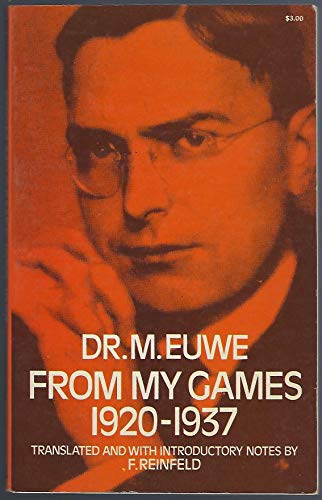 From my chess games, 1920-1937: Euwe, Max: 9780486231112: Books: Amazon.com