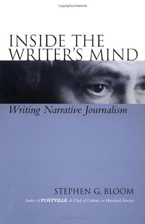 Inside the Writer's Mind: Writing Narrative Journalism - Kindle edition ...