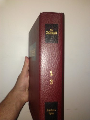 The Zohar, Vol. 3: Rav Shimon Bar Yochai, Rav Yehuda Ashlag ...