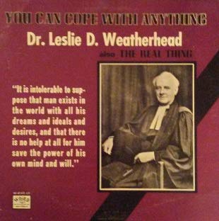 Leslie D. Weatherhead - You Can Cope With Anything - Dr. Leslie D ...