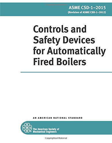 ASME CSD-1-2015: Controls and Safety Devices for Automatically Fired ...