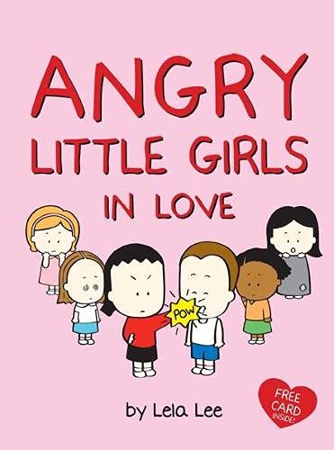 Angry Little Girls in Love: Lee, Lela: 9780810972759: Amazon.com: Books