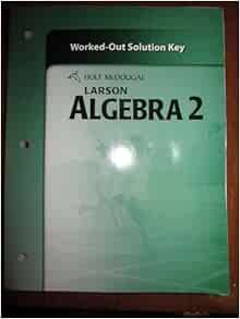 Amazon.com: Holt McDougal Algebra 2: Solutions Key: 9780547353968: HOLT ...