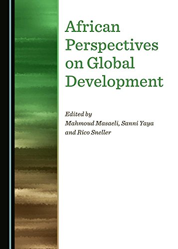 African Perspectives on Global Development: Mahmoud Masaeli, Sanni Yaya ...