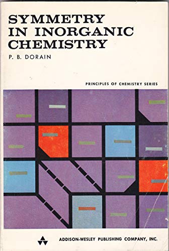 Symmetry in Inorganic Chemistry: P.B. Dorain: 9780201016017: Amazon.com ...