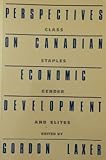 History of The Canadian Economy: Kenneth Norrie, Douglas Owram, JC ...