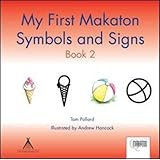 My First Makaton Symbols and Signs Book 1: Amazon.co.uk: Tom Pollard ...