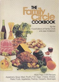 The Family Circle Cookbook by Family Circle