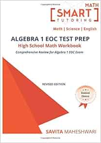 Algebra 1 EOC Test Prep High School Math Workbook: More than 500 high ...