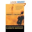 Nobody's Children: Abuse and Neglect, Foster Drift, and the Adoption ...