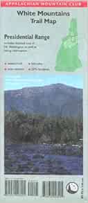 AMC Presidential Range Map, White Mountains, New Hampshire: Includes ...