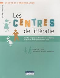 Les centres de littératie : Susciter l'engagement des élèves en lecture ...