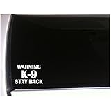 Amazon.com: Caution K-9 Stay Back 6" Vinyl Sticker DecalF79 Canine Dog ...