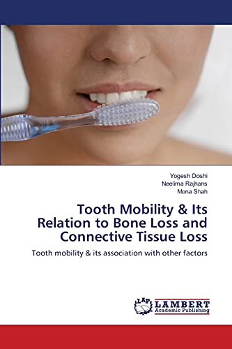 Tooth Mobility & Its Relation to Bone Loss and Connective Tissue Loss ...