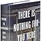 There Is Nothing For You Here: Finding Opportunity in the Twenty-First ...