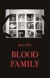 Blood Family: Amazon.co.uk: Anne Fine: 9780857532404: Books
