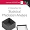 MacKinnon, D: Introduction to Statistical Mediation Analysis Multivariate Applications Series ...