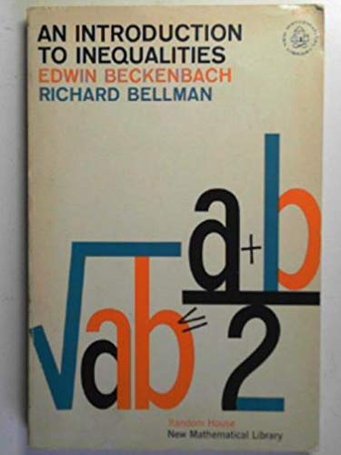An Introduction to Inequalities (New Mathematical Library): Edwin Beckenbach, Richard Bellman ...