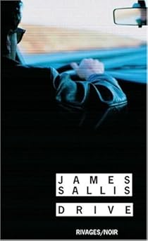 Drive - James Sallis - Babelio