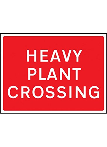 Caledonia Signs 57967 “Heavy Plant Crossing” Sign, Class RA1 Zintec ...