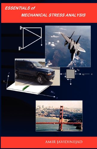 Amazon.com: Essentials Of Mechanical Stress Analysis (9780615247649 ...