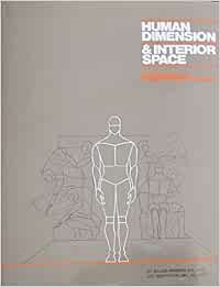 Human Dimension and Interior Space: A Source Book of Design Reference ...