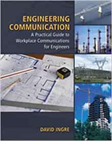 Engineering Communication: A Practical Guide to Workplace ...