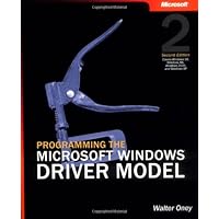 Programming the Microsoft® Windows® Driver Model: Oney, Walter ...