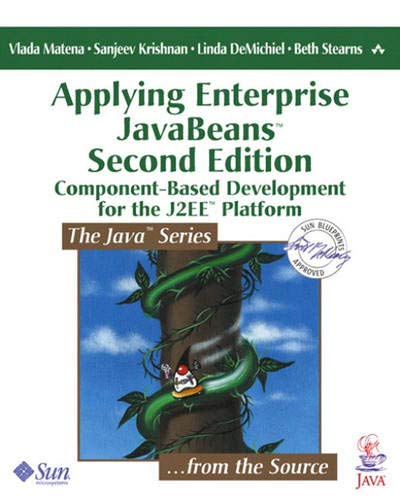 Applying Enterprise JavaBeans 2.1: Component-Based Development for the ...