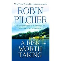 A Risk Worth Taking: Pilcher, Robin: 9780312997267: Amazon.com: Books