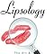 Lipsology: The Art and Science of Reading Lip Prints: Jilly Eddy ...