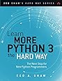 Learn Python 3 the Hard Way: A Very Simple Introduction to the Terrifyingly Beautiful World of ...