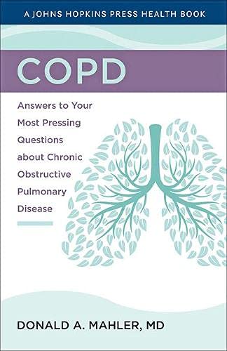 COPD: Answers to Your Most Pressing Questions about Chronic Obstructive ...