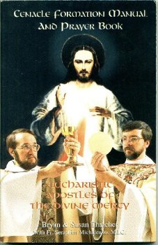 Eucharistic Apostles of the Divine Mercy: Cenacle Formation Manual and ...