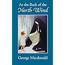 At the Back of the North Wind: George MacDonald: 9781434115089: Amazon ...