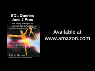 SQL Queries Joes 2 Pros: SQL Query Techniques For Microsoft SQL Server 2008, Volume 2 (SQL Exam ...