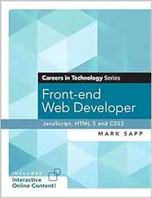 Front-end Web Developer (Careers in Technology Series): JavaScript ...