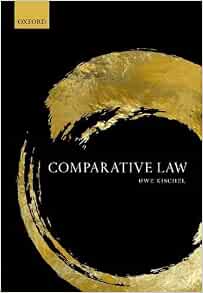 Comparative Law: Uwe Kischel, Andrew Hammel: 9780198791355: Amazon.com ...